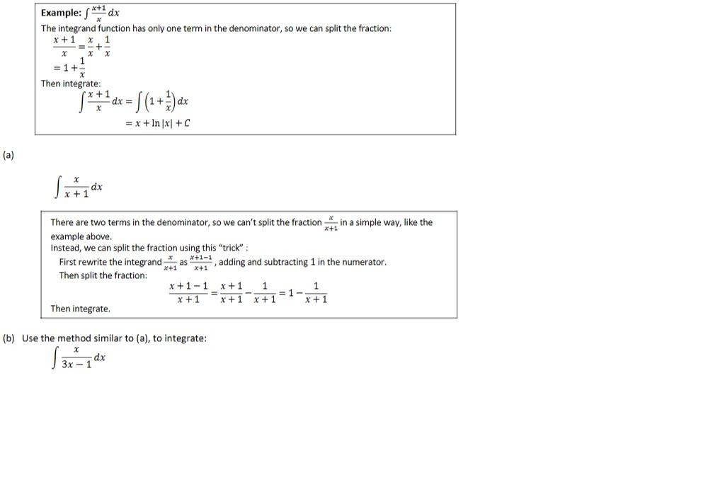 Solved Example: ∫xx+1dx The integrand function has only one | Chegg.com