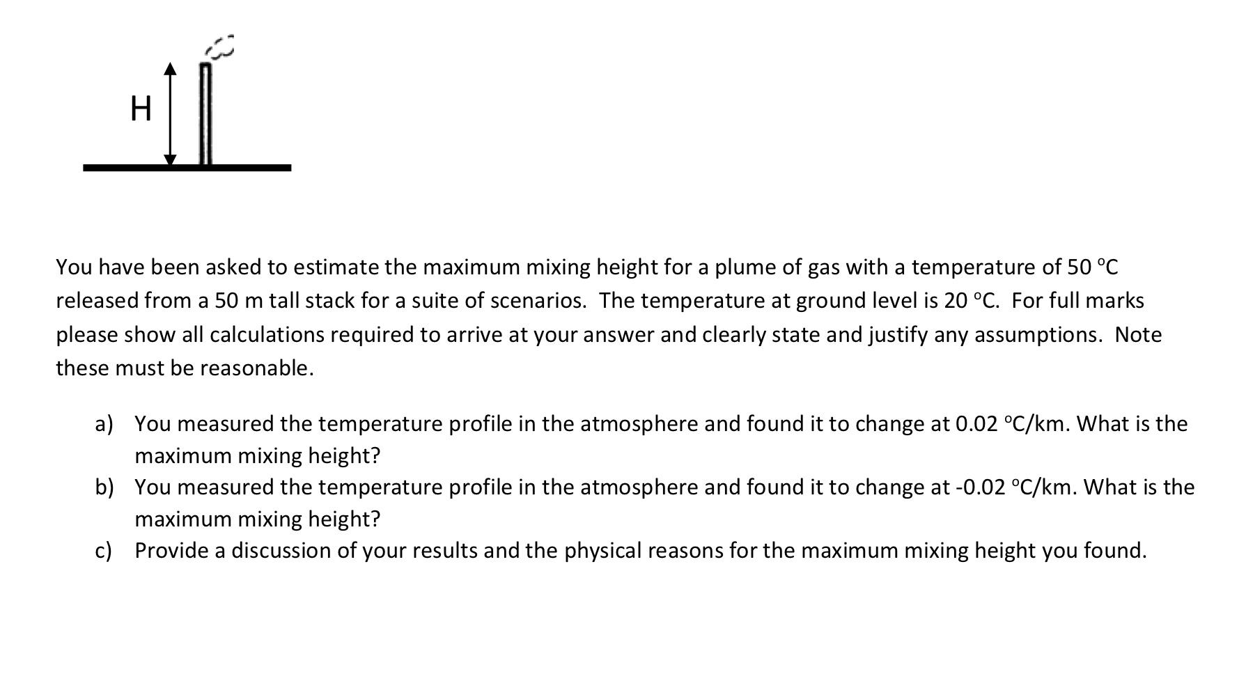 Solved You have been asked to estimate the maximum mixing | Chegg.com