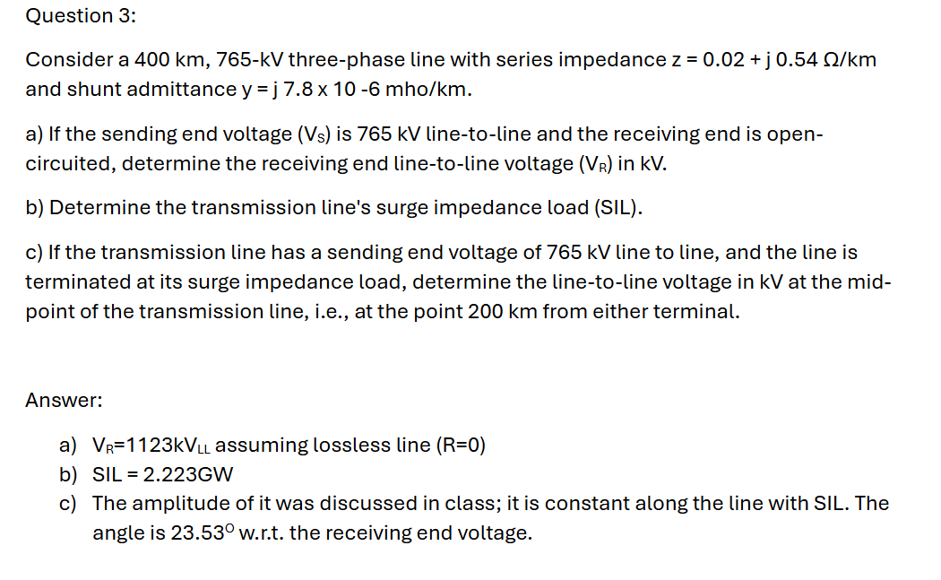 Question 3:Consider a 400 km , 765-kV ﻿three-phase | Chegg.com