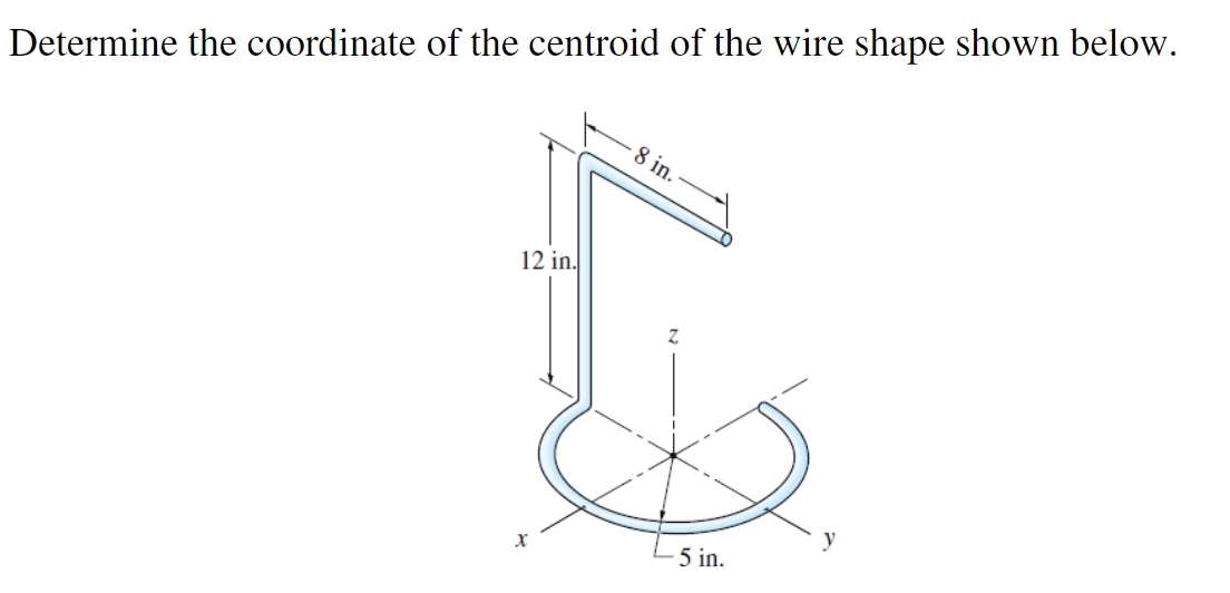 Solved Determine the coordinate of the centroid of the wire | Chegg.com