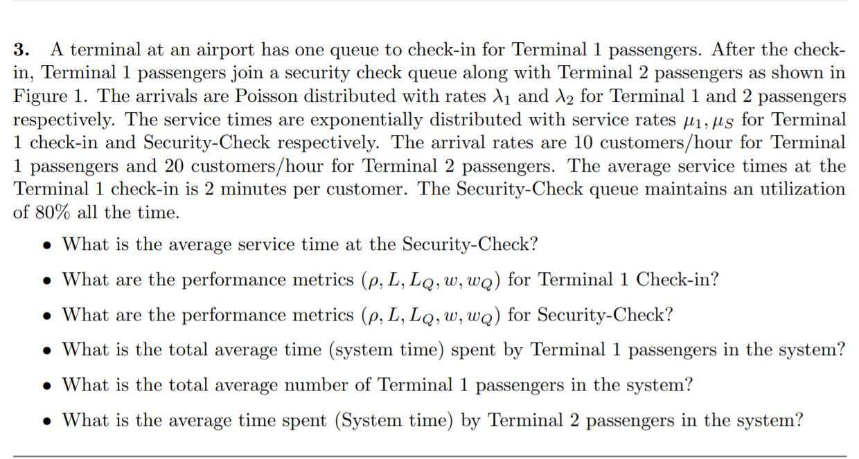 3. A terminal at an airport has one queue to check-in | Chegg.com