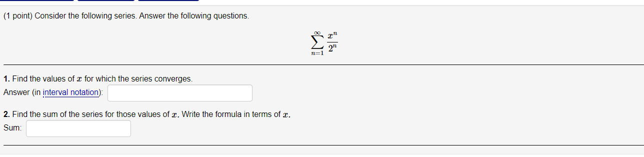Solved (1 point) Consider the following series. Answer the | Chegg.com