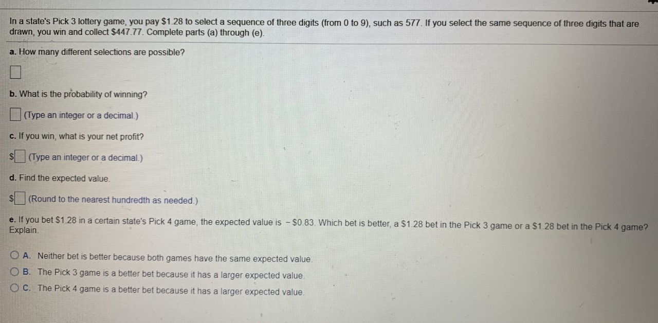 Solved In a state's Pick 3 lottery game, you pay $1.28 to | Chegg.com