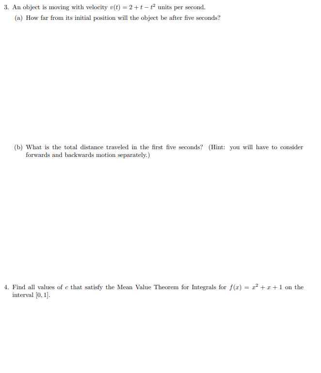Solved 3. An object is moving with velocity v(t)=2+t−t2 | Chegg.com