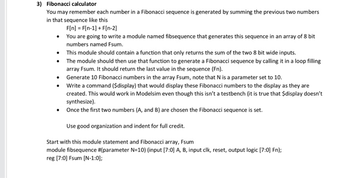 Solved 3) Fibonacci calculator You may remember each number | Chegg.com