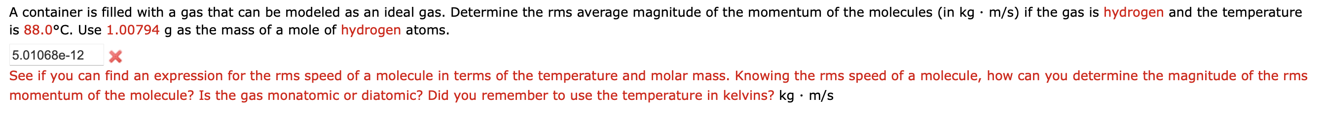 Solved A container is filled with a gas that can be modeled | Chegg.com