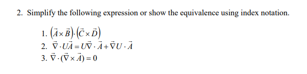 Solved 2. Simplify the following expression or show the | Chegg.com