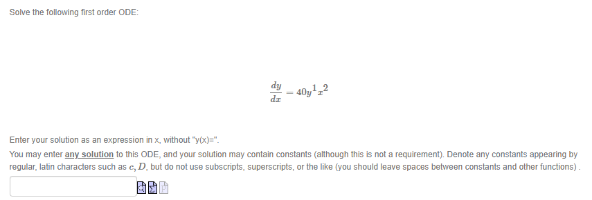 Solved Solve the following first order ODE:dydx=40y1x2Enter | Chegg.com