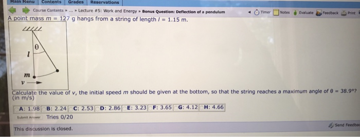 Solved A point mass m = 127 g hangs from a string of length | Chegg.com