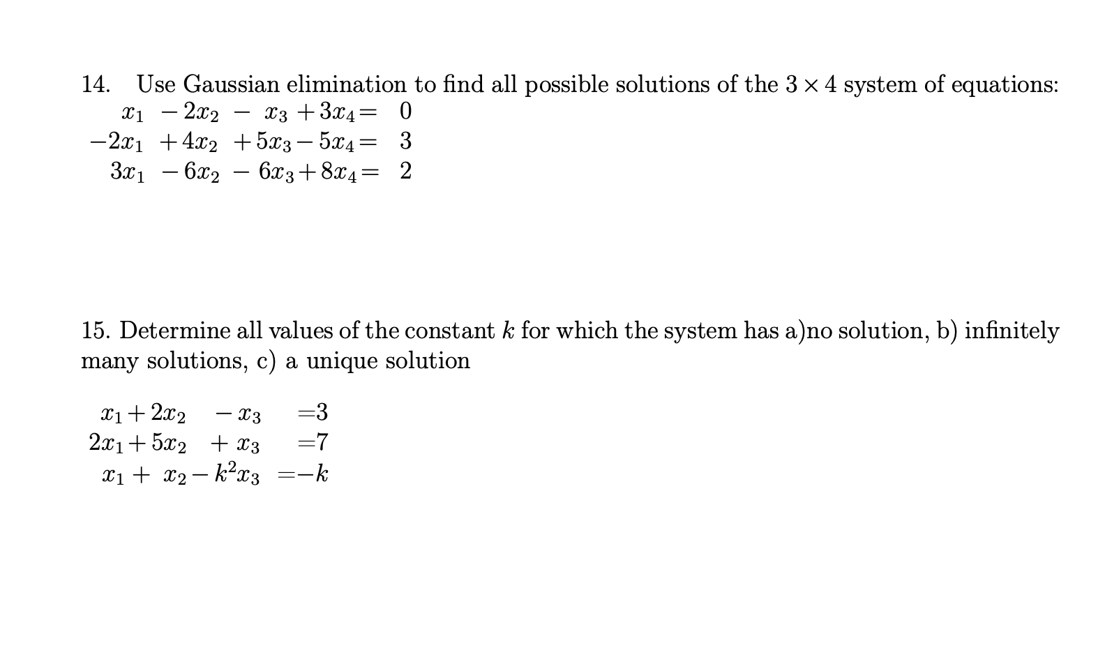 Solved 14. Use Gaussian elimination to find all possible | Chegg.com
