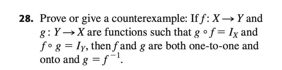 Solved 8. Prove or give a counterexample: If f:X→Y and g:Y→X | Chegg.com