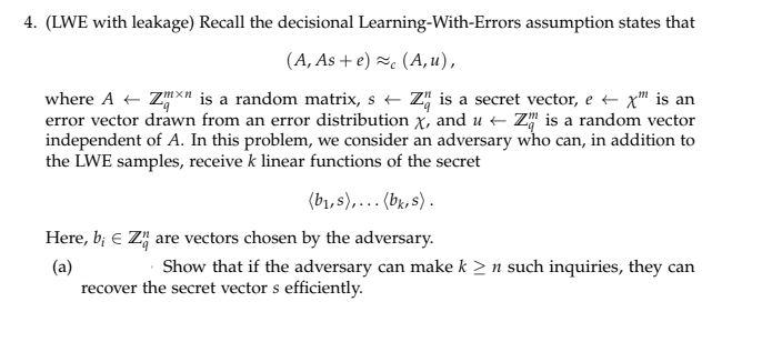 4. (LWE with leakage) Recall the decisional | Chegg.com