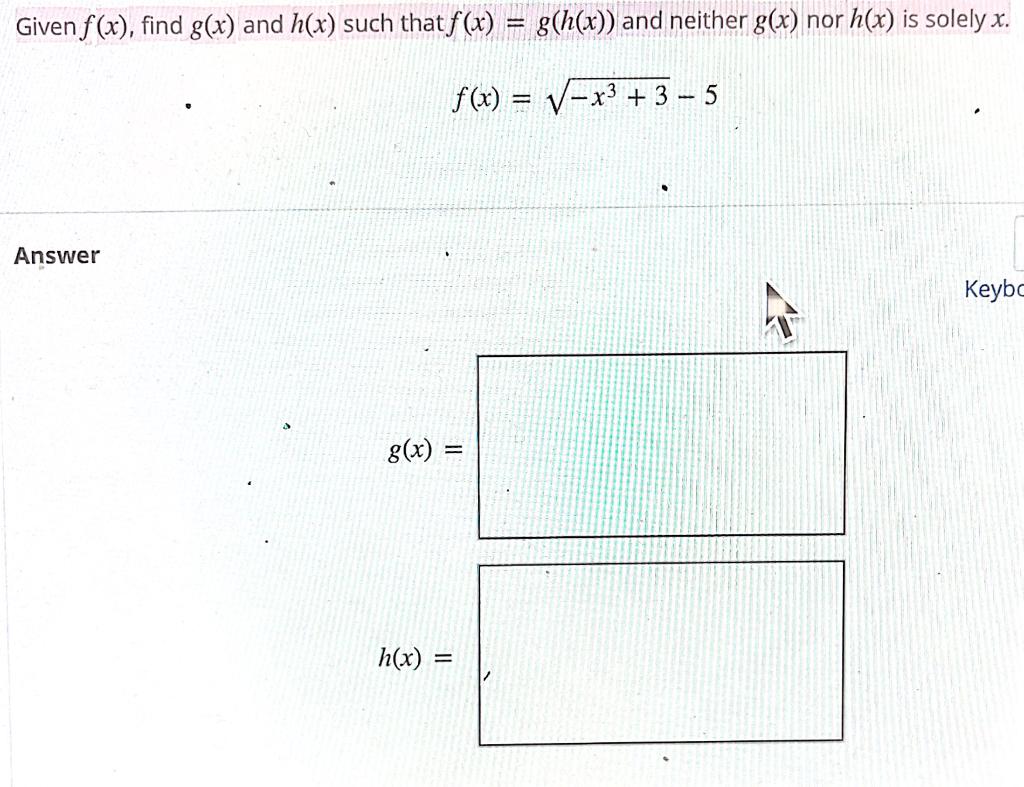 Solved Given F X F X Find G X G X And H X H X Such That