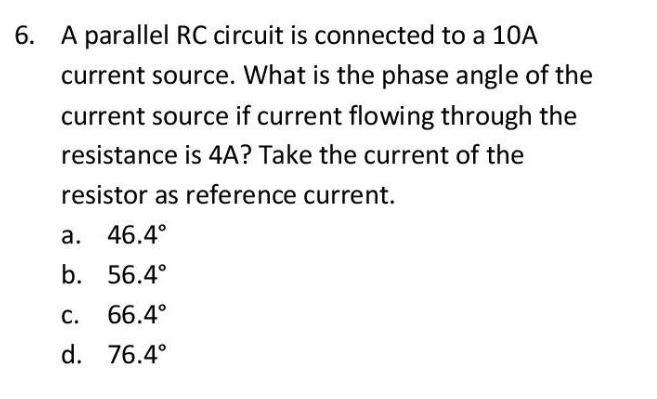 Solved 6. A parallel RC circuit is connected to a 10A | Chegg.com