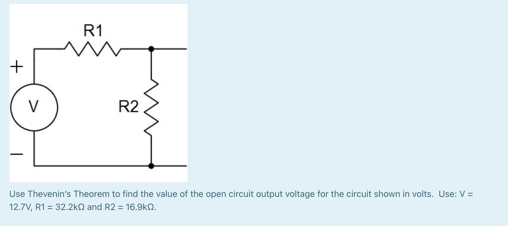 Solved V R1 V2 V HE . R3 R2 For the circuit shown, what is | Chegg.com