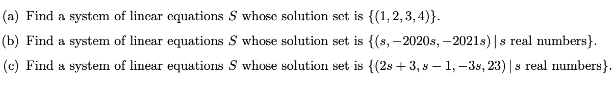 Solved (a) Find a system of linear equations S whose | Chegg.com