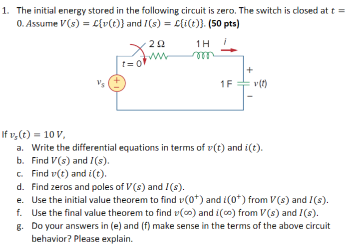 Solved 1. The initial energy stored in the following circuit | Chegg.com