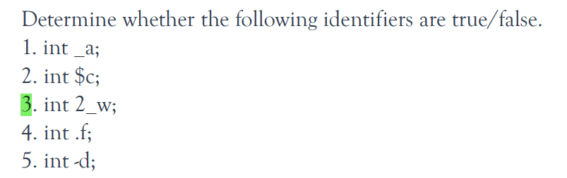 Solved Determine whether the following identifiers are | Chegg.com
