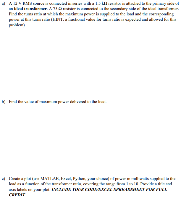 Solved a) A 12 V RMS source is connected in series with a | Chegg.com