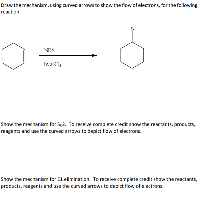 Solved Draw the mechanism, using curved arrows to show the | Chegg.com