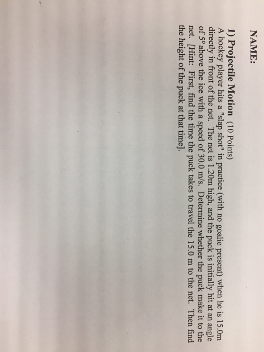 Solved NAME: 1) Projectile Motion (10 Points) A hockey | Chegg.com