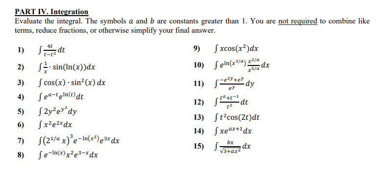 Solved PART IV. Integration Evaluate the integral. The | Chegg.com