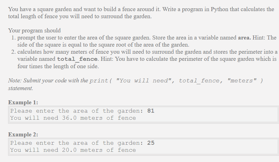 Solved You have a square garden and want to build a fence | Chegg.com