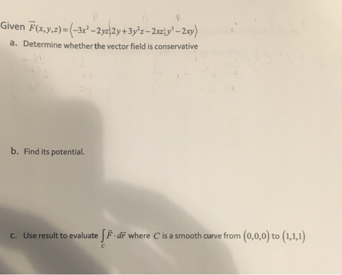 Solved Given F(x,y,z)-3r2-2yz|2y+3-2xy-2xy) a. Determine | Chegg.com