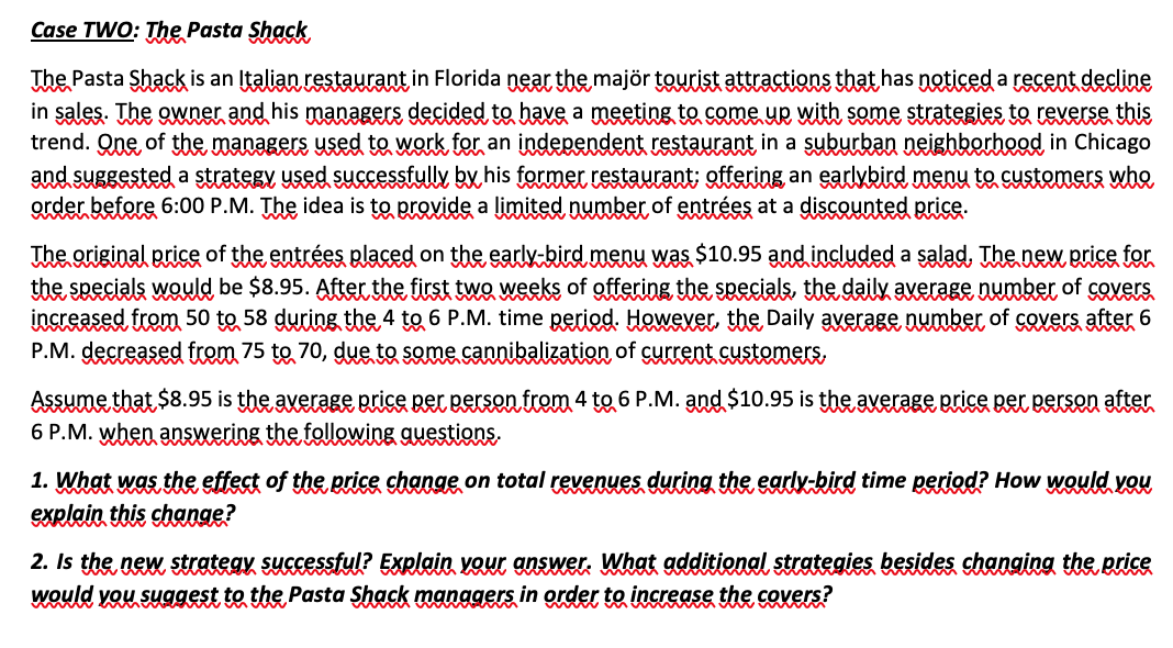 Solved Case TWO: The Pasta Shack The Pasta Shack is an | Chegg.com