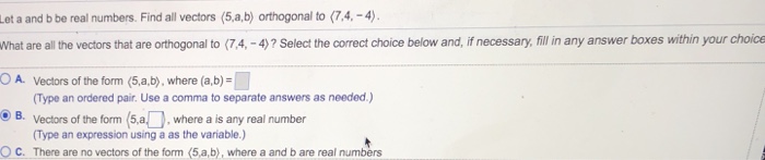 Solved Let a and b be real numbers. Find all vectors (5,a.b) | Chegg.com