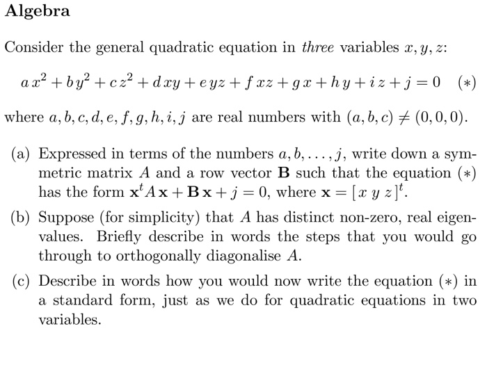 Solved Consider the general quadratic equation in three | Chegg.com
