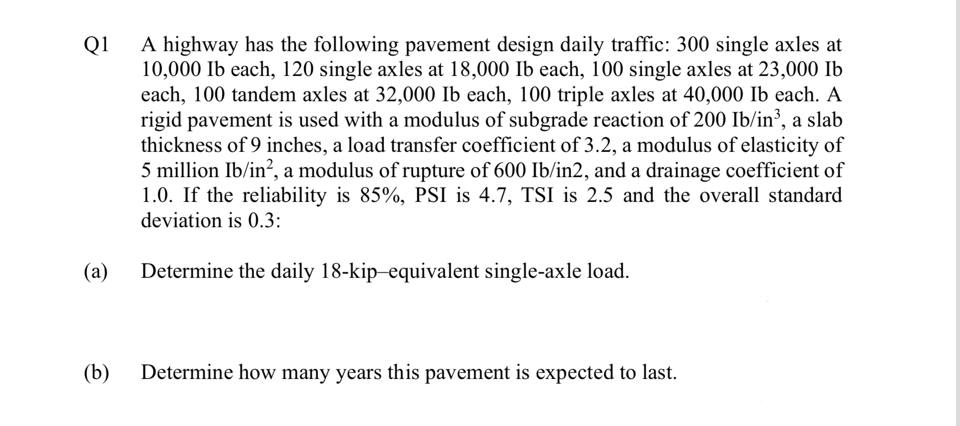 Solved Highway Engineering A highway has the following | Chegg.com