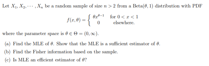 Solved Let X1,X2,⋯,Xn be a random sample of size n>2 from a | Chegg.com
