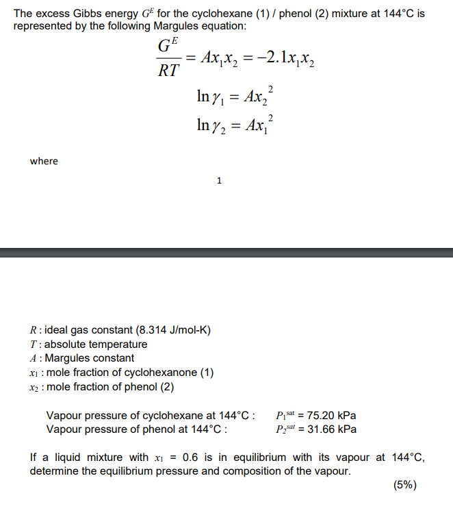 Solved The excess Gibbs energy G for the cyclohexane | Chegg.com