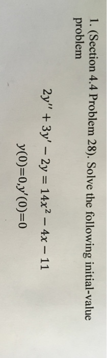 Solved Solve the following initial-value problem 2y'' + 3y' | Chegg.com