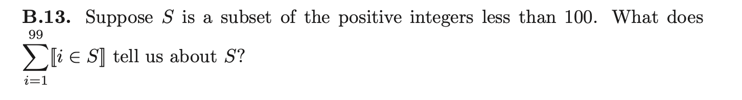 Solved B.13. Suppose S is a subset of the positive integers | Chegg.com