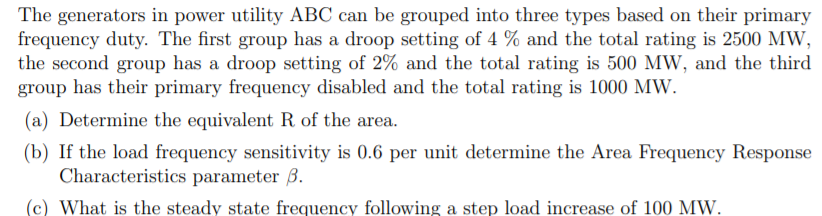 The generators in power utility ABC can be grouped | Chegg.com