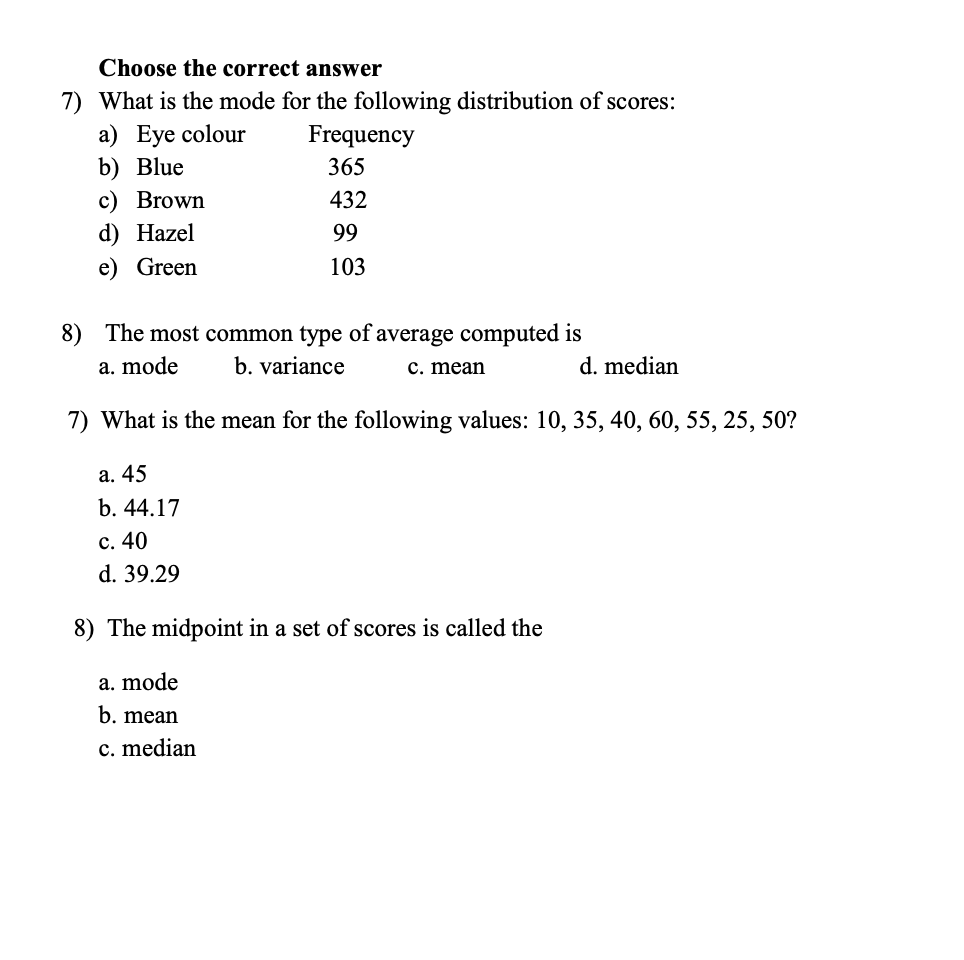 Solved Choose the correct answer 7) What is the mode for the | Chegg.com