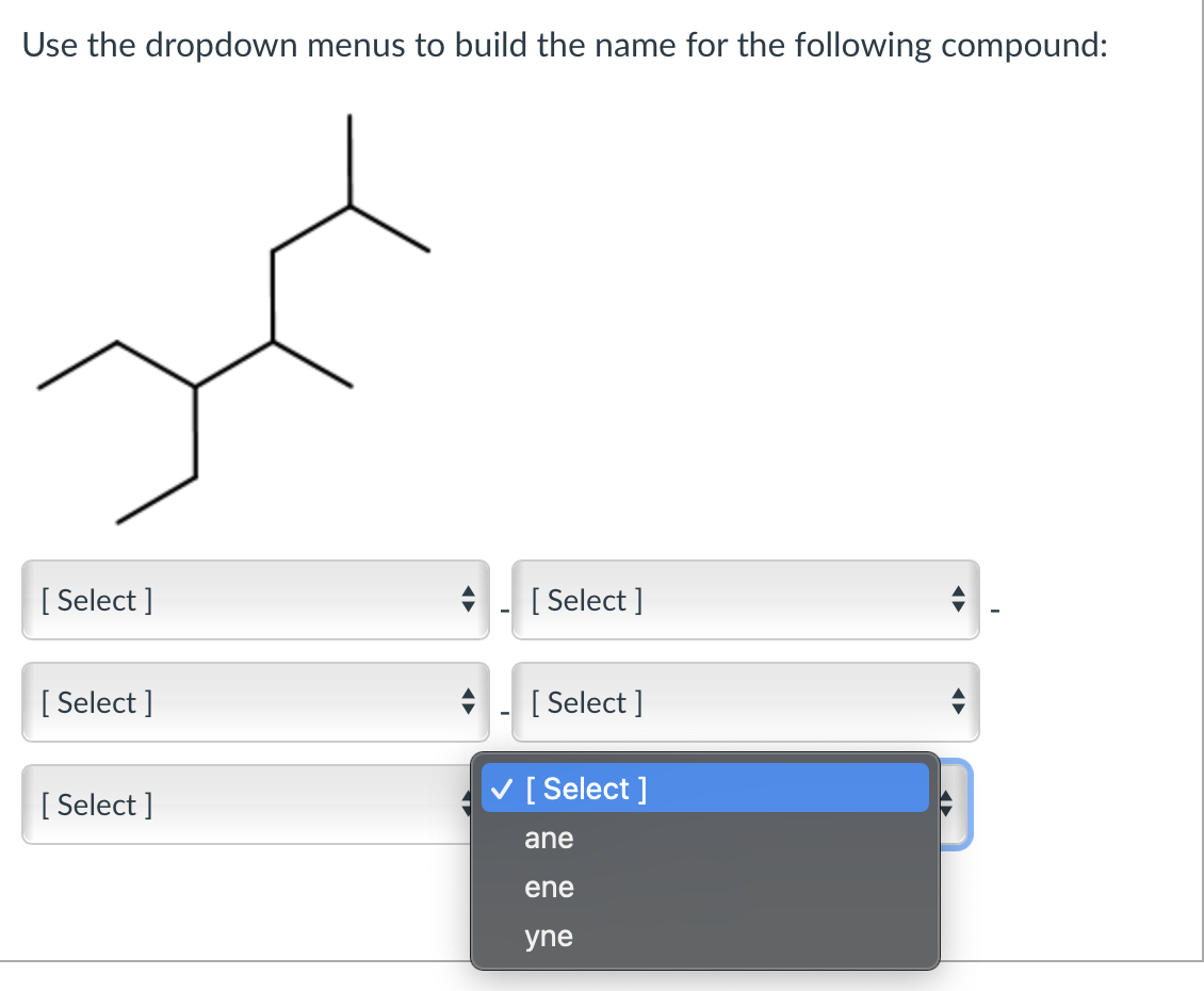 Solved Use the dropdown menus to build the name for the | Chegg.com