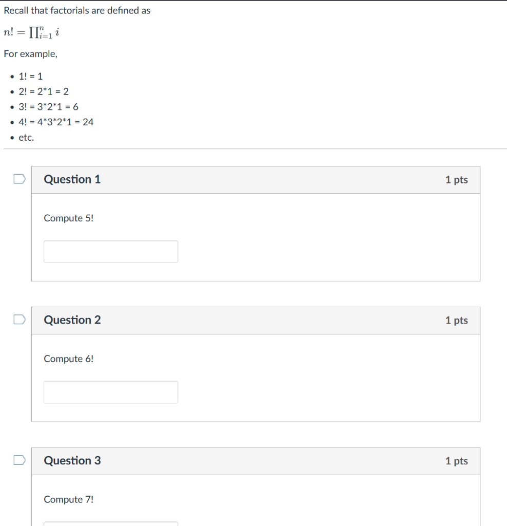 Solved Recall that factorials are defined as n!=∏i=1ni For | Chegg.com