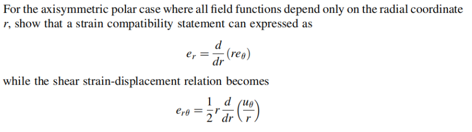 Solved For the axisymmetric polar case where all field | Chegg.com