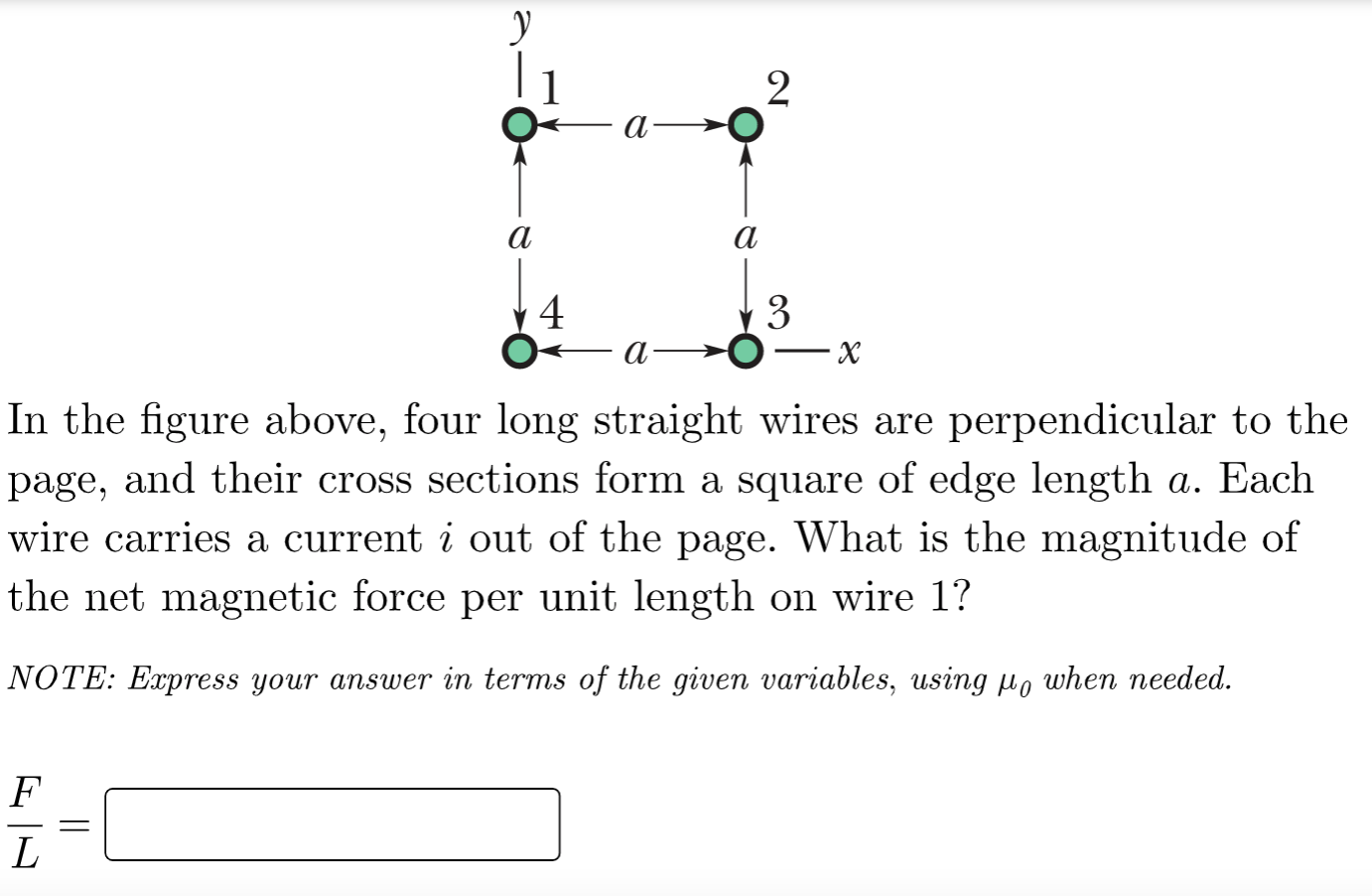 Solved 2 a a a 4 3 a -X In the figure above, four long | Chegg.com