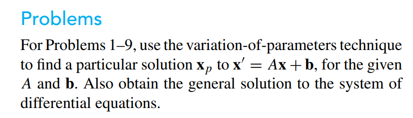 Solved For Problems 1-9, use the variation-of-parameters | Chegg.com