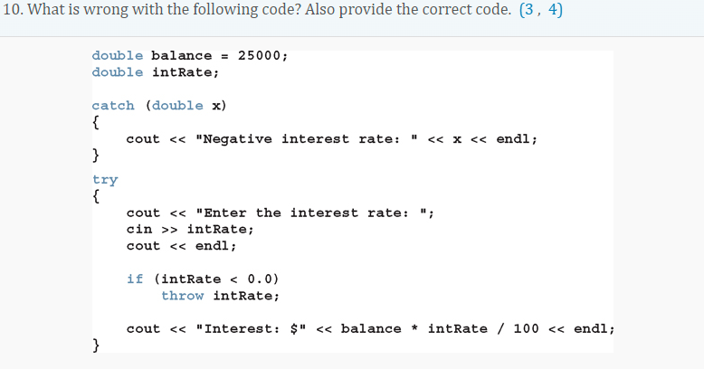 Solved at is wrong with the following code? Also provide the | Chegg.com