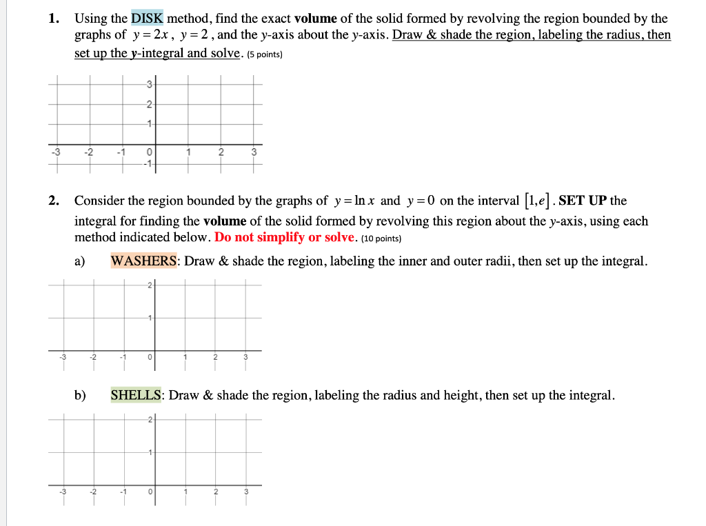 Solved 1. Using the DISK method, find the exact volume of | Chegg.com
