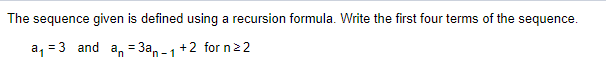 Solved The Sequence Given Is Defined Using A Recursion 