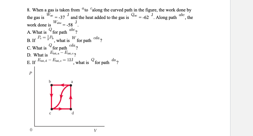 Solved Wabc 8. When a gas is taken from "to Calong the | Chegg.com