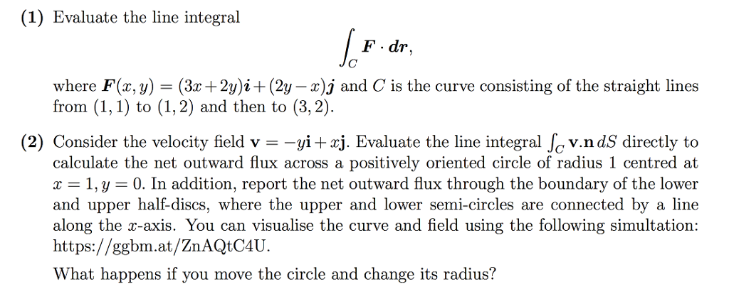 Solved (1) Evaluate the line integral F.dr, where F(a, y) (3 | Chegg.com