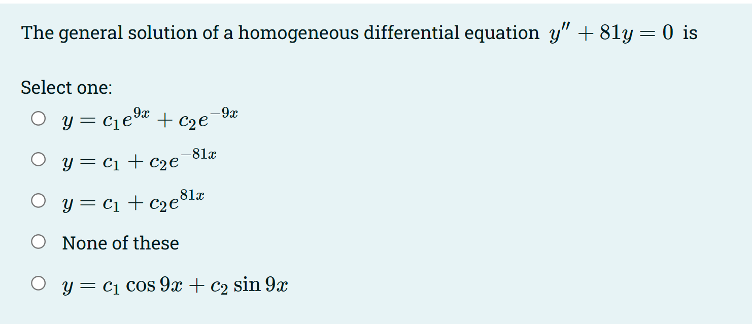 Solved The general solution of a homogeneous differential | Chegg.com
