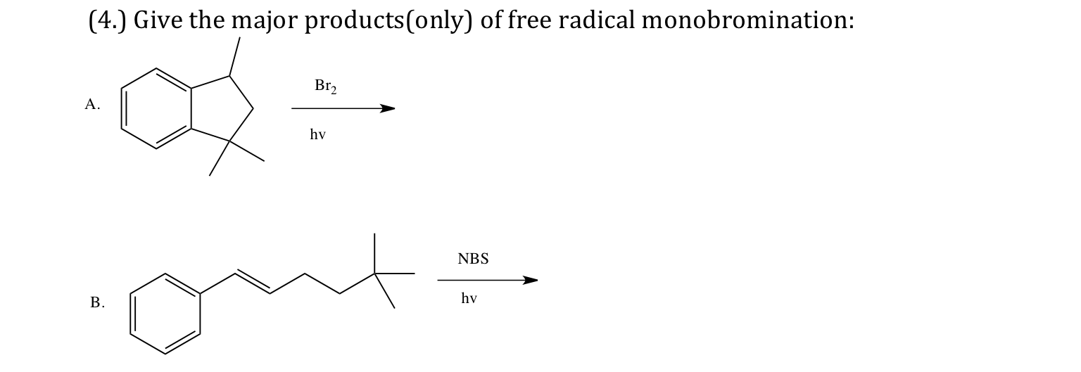 Solved (4.) Give the major products(only) of free radical | Chegg.com
